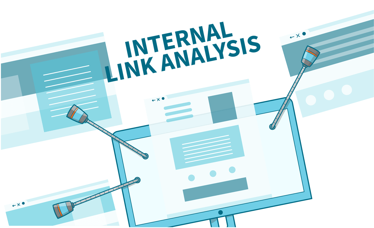 Internal Link Analysis: 6 Ways to Fully Control Your Internal Links