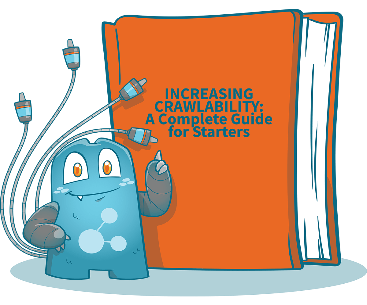 Increasing Crawlability: A Complete Guide for Starters - Internal Link ...